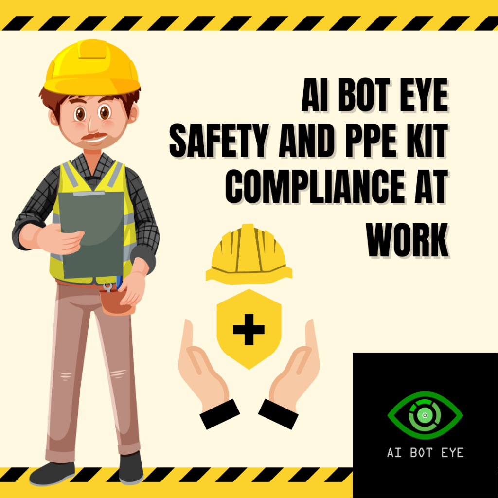Safety Kit Detection - AI BOT EYE